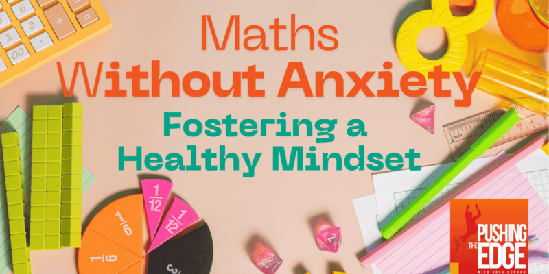 Fostering a Positive Disposition Towards Maths - Pushing The Edge